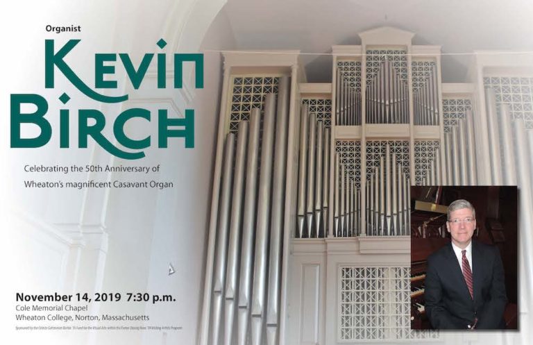 Kevin Birch, organ - Wheaton College Massachusetts