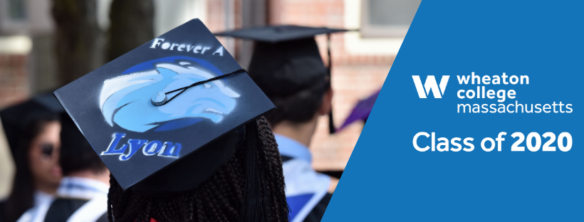 Celebrate your Graduation - Wheaton College Massachusetts